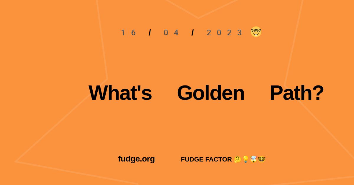 What's Golden Path? (2023) by Jay Cuthrell